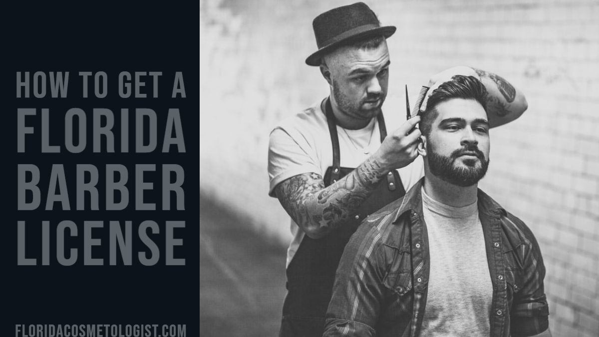 How To Transfer A Barber License To Florida
